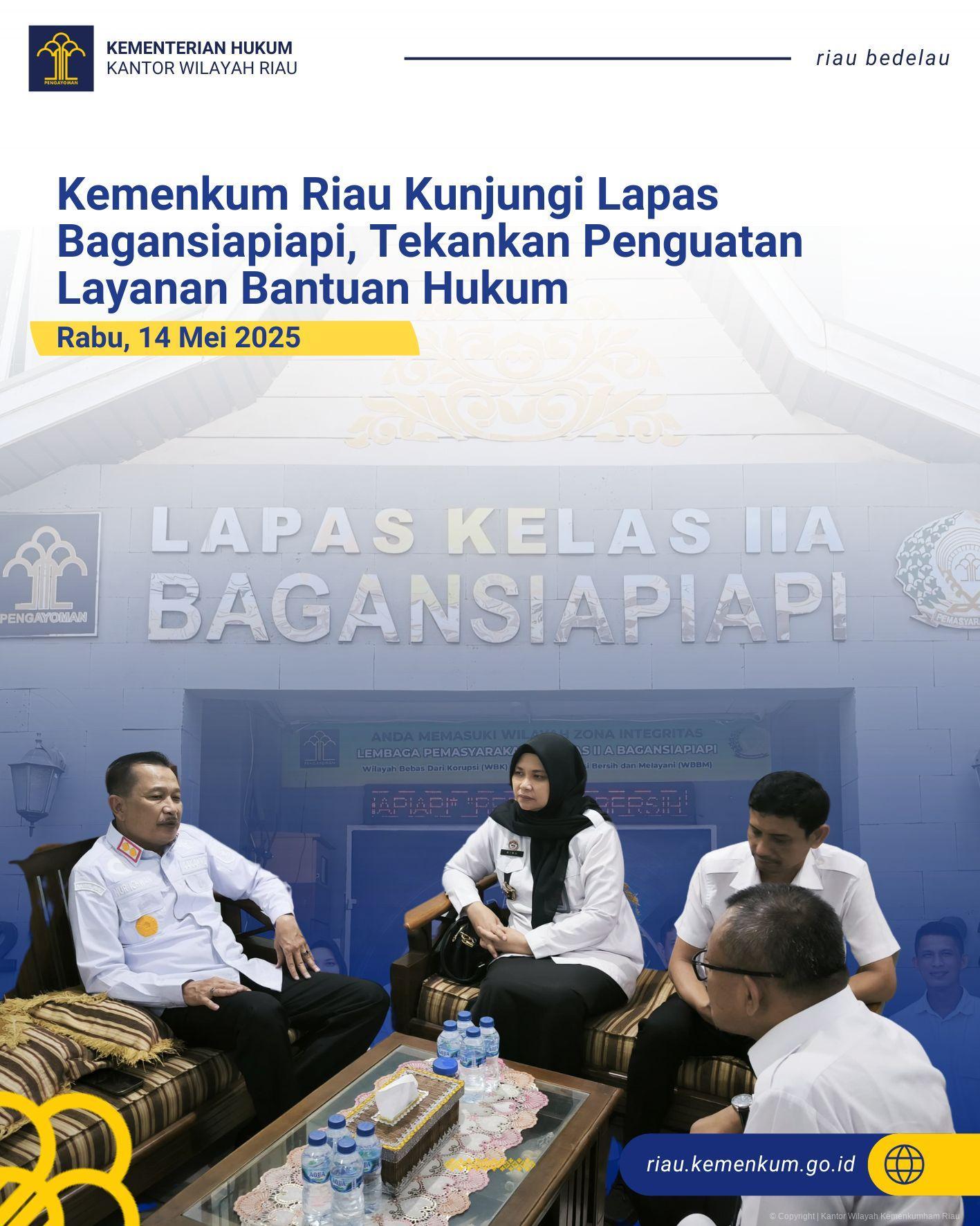 Kemenkum Riau Kunjungi Lapas Bagansiapiapi, Tekankan Penguatan Layanan ...