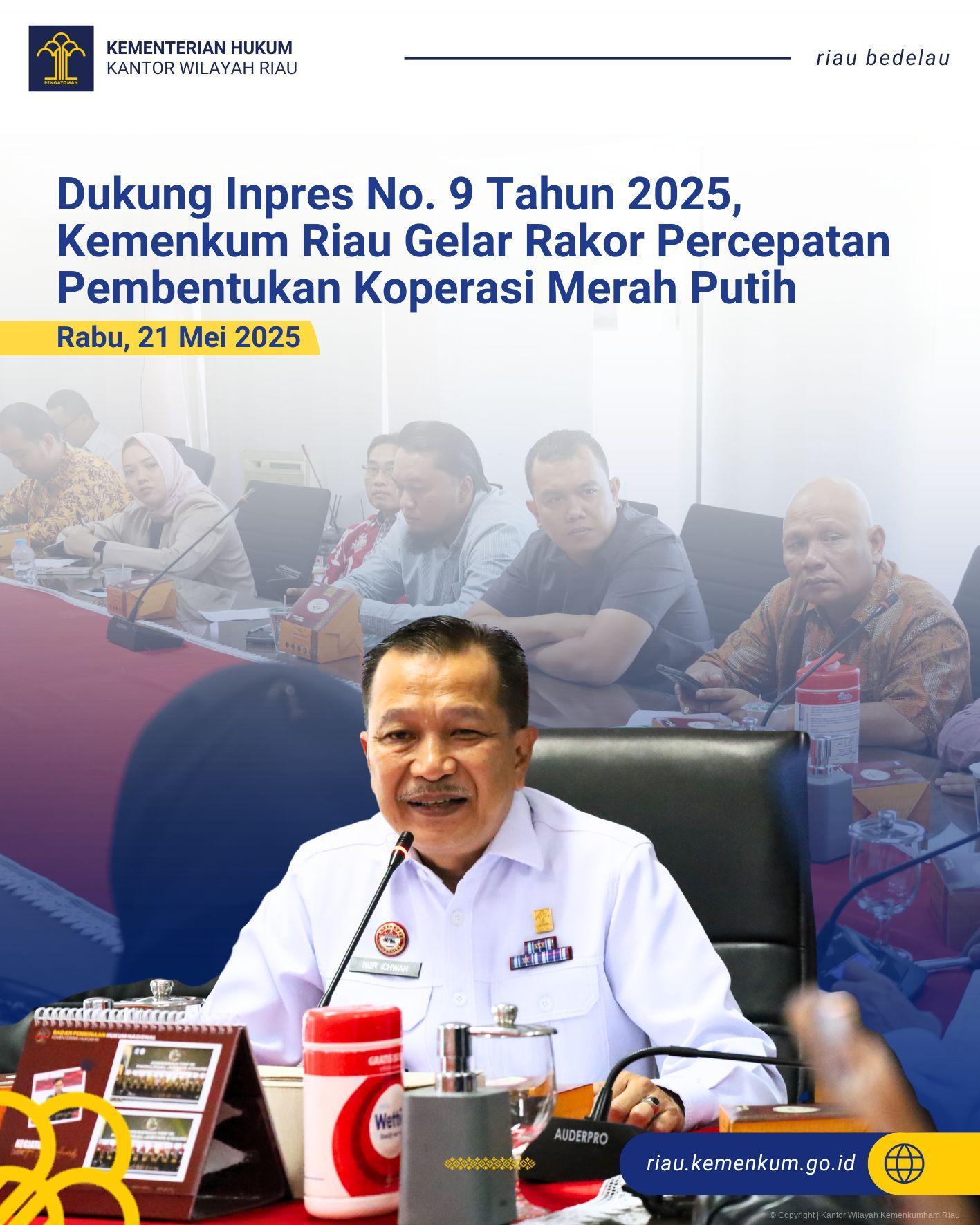 Dukung Inpres No. 9 Tahun 2025, Kemenkum Riau Gelar Rakor Percepatan Pembentukan Koperasi Merah ...