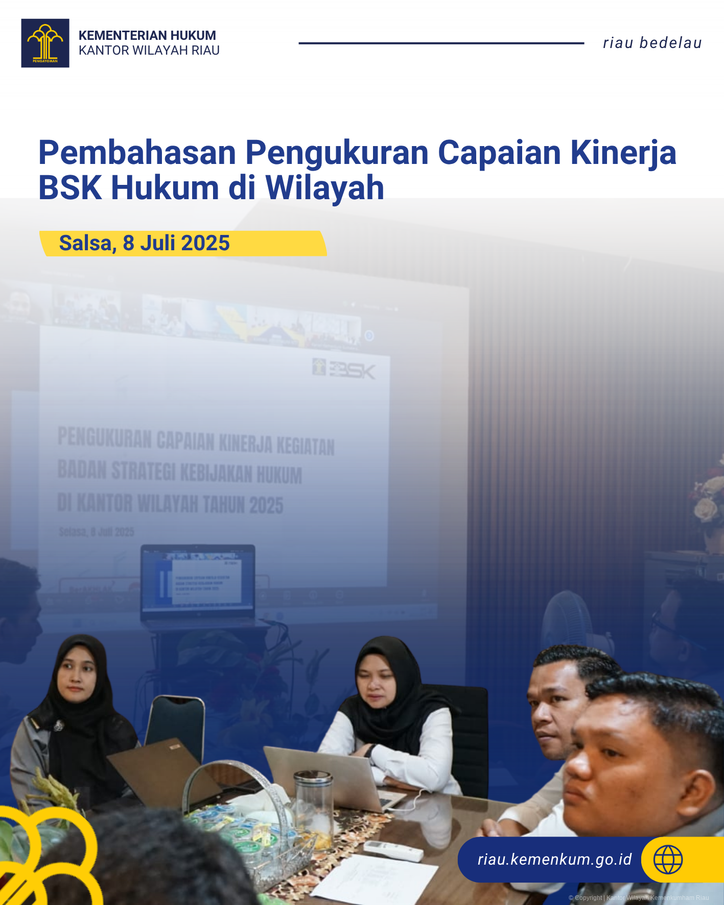 Kanwil Kemenkum Riau Ikuti Pembahasan Pengukuran Kinerja BSK Hukum di Wilayah